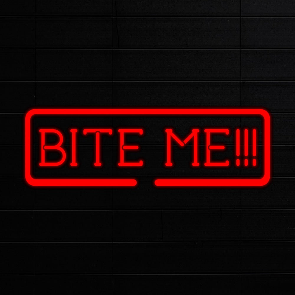 Bite Me!!! – Neon Signs Lights