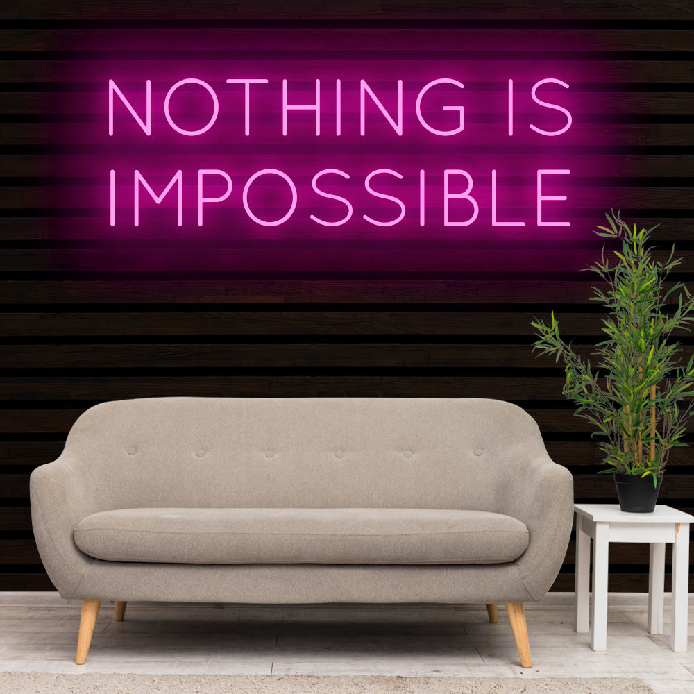 NOTHING IS IMPOSSIBLE Neon Sign Light – Neon Signs Lights