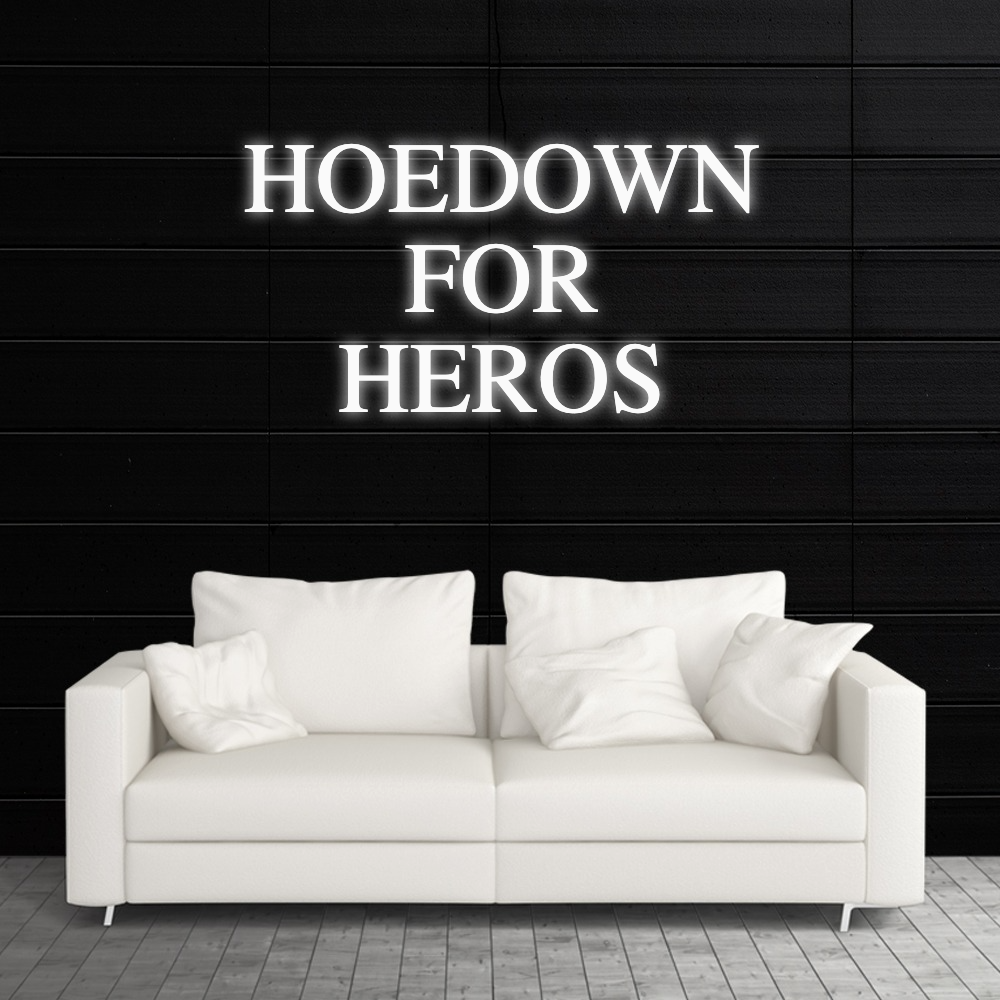 HOEDOWN FOR HEROS – Neon Signs Lights