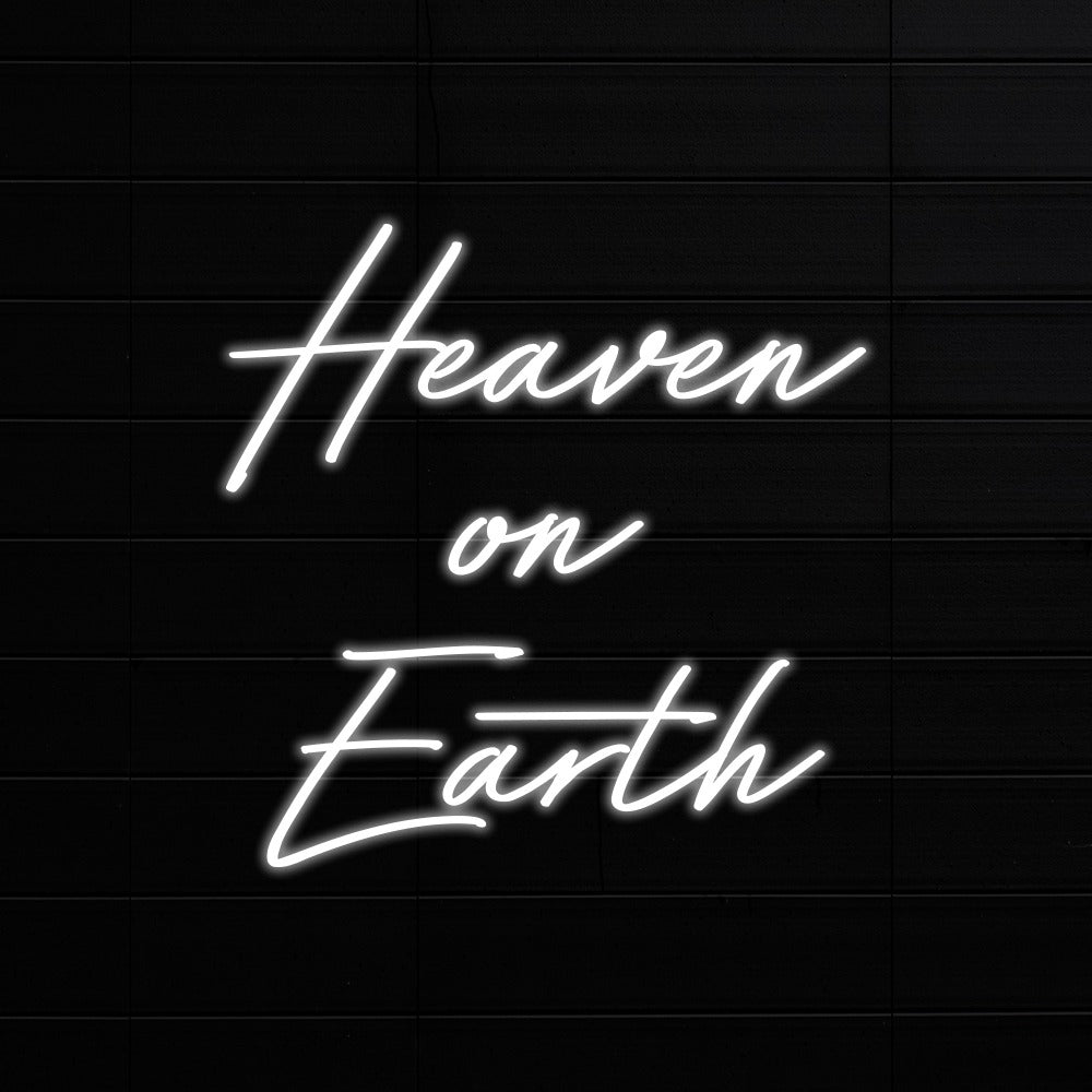 Heaven on Earth – Neon Signs Lights