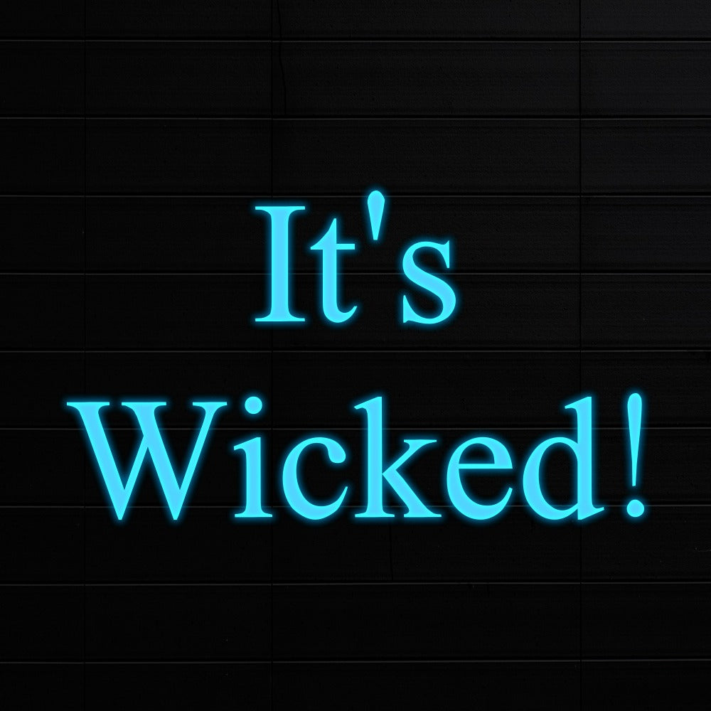 It's Wicked! – Neon Signs Lights