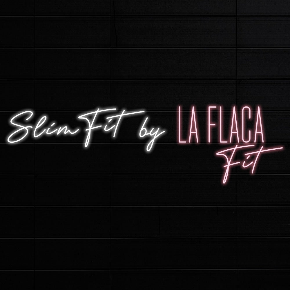 Slim Fit by LA FLACA Fit – Neon Signs Lights