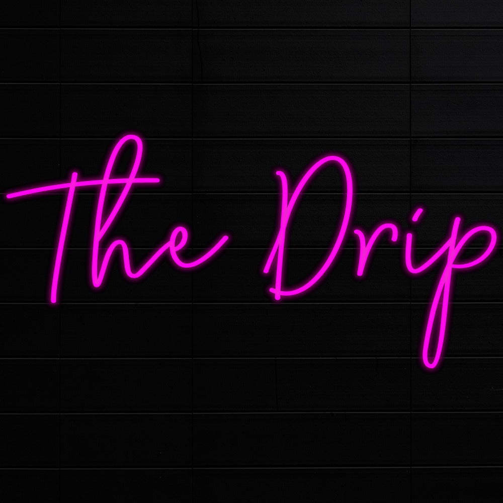 The Drip – Neon Signs Lights